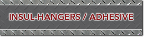 Insul-Hangers/Adhesive - Industrial Components-AR, LLC.